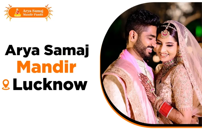 Arya Samaj Mandir Lucknow | Call Us at +91-9998889673